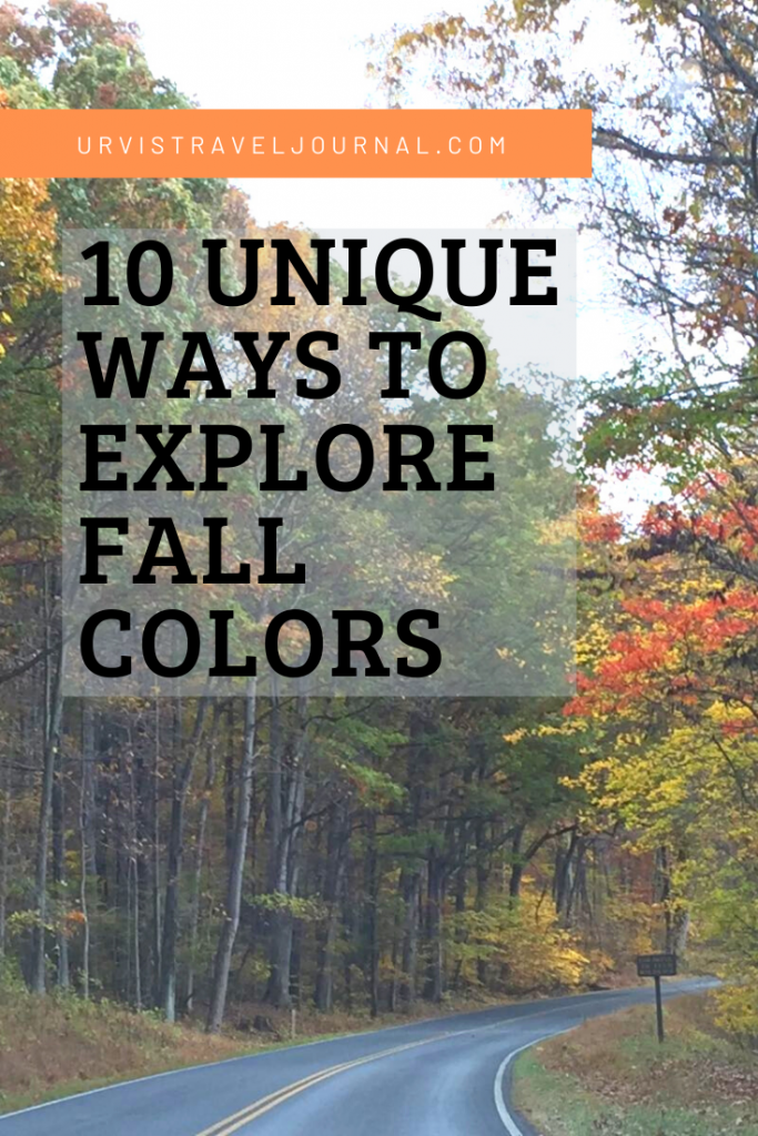 10 Unique ways to explore fall colors – Urvis Travel Journal